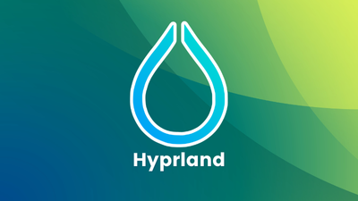 Get 'Hyp' with Hyprland